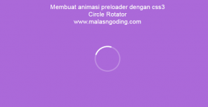Cara Membuat Animasi Preloader Dengan CSS3 - Malas Ngoding