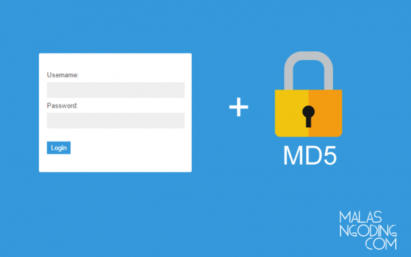 Membuat Login Dengan PHP dan MySQL MD5 - Malas Ngoding